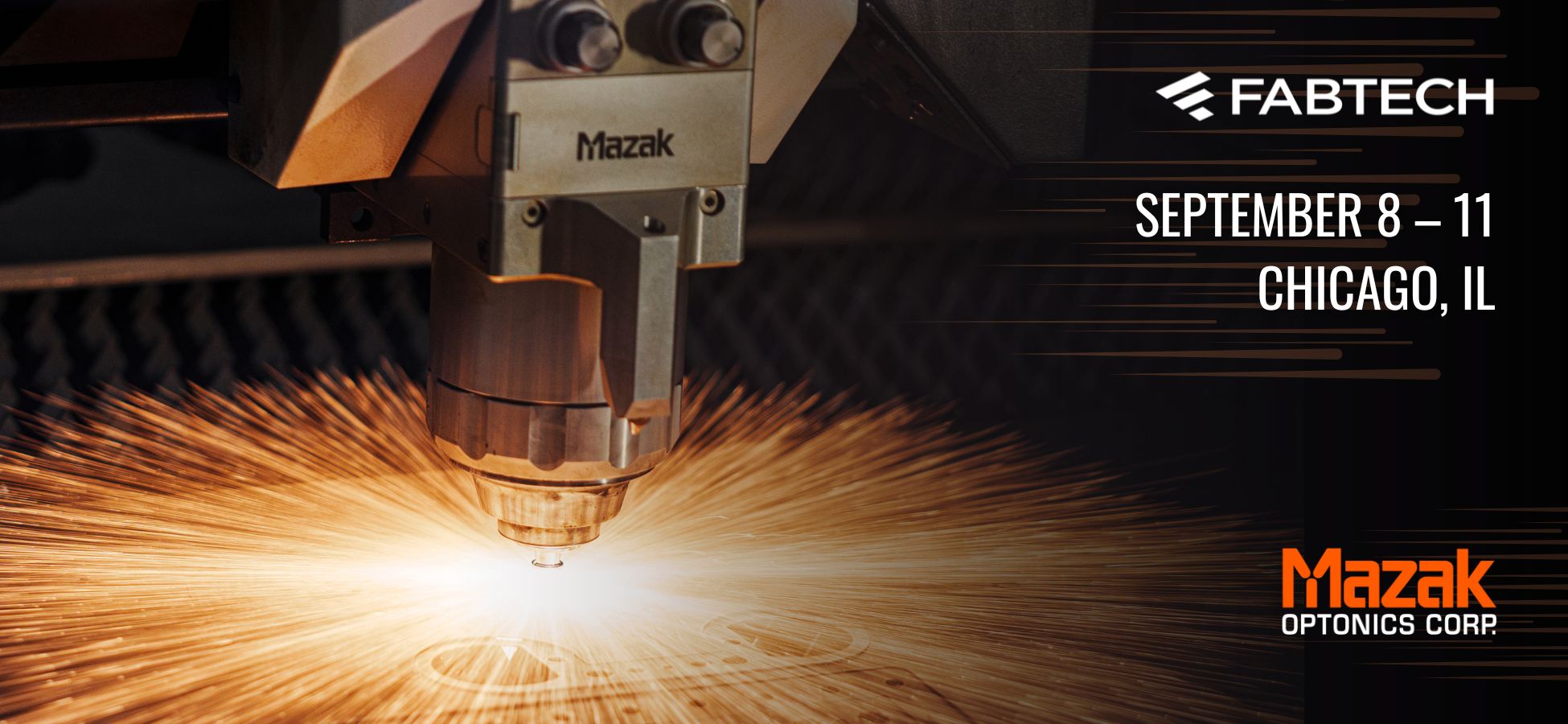 FABTECH Chicago 2025 - Upcoming Events | Mazak Optonics